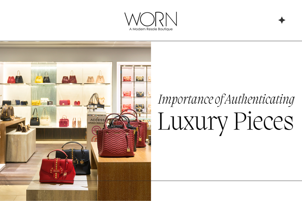 Importance of Authenticating Luxury Pieces